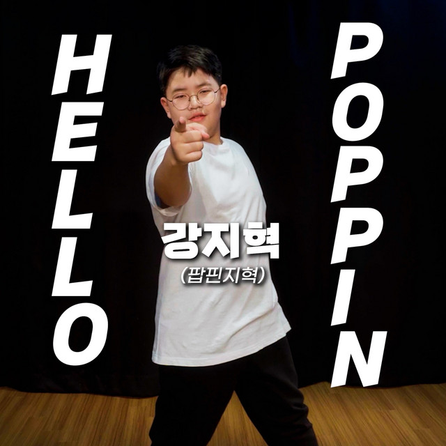 HELLO POPPIN - Single by Ji Hyuk Kang | Spotify