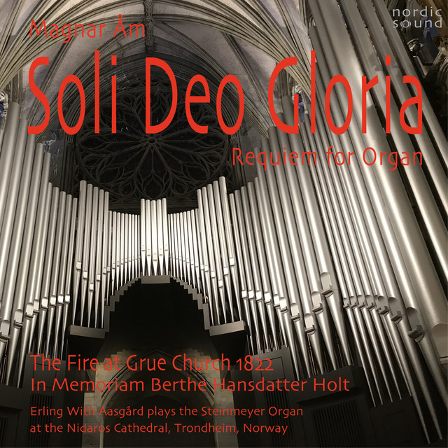 Soli Deo Gloria. Requiem for Organ (The Fire at Grue Church 1822. In ...