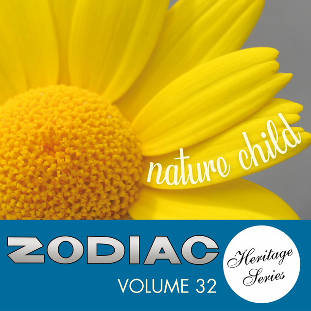 Zodiac Heritage Series - Nature Child, Vol. 32 - Compilation by Various ...
