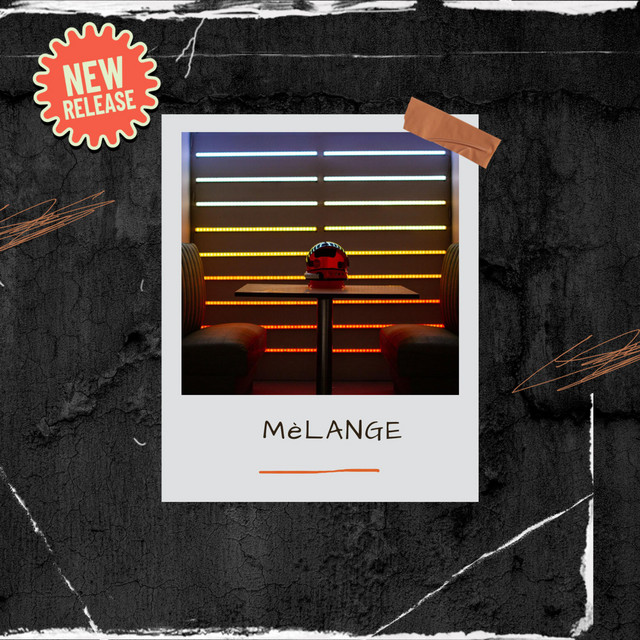 Melange - Album by The Band Melange | Spotify