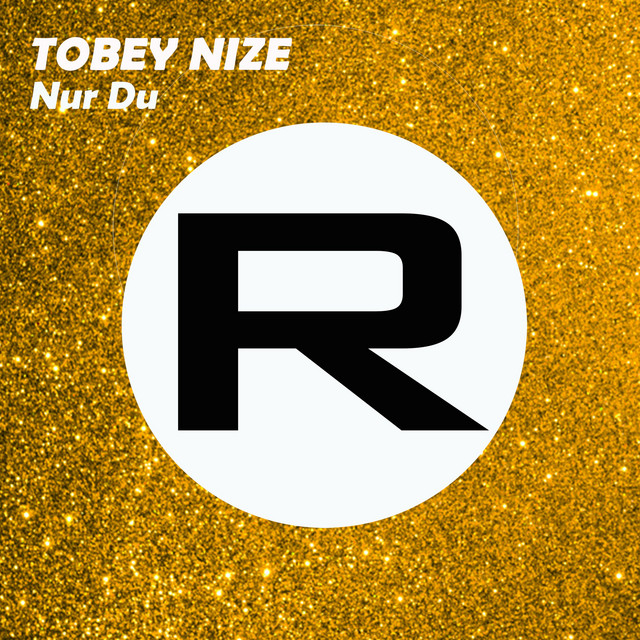 Nur Du - Single by TOBEY NIZE | Spotify