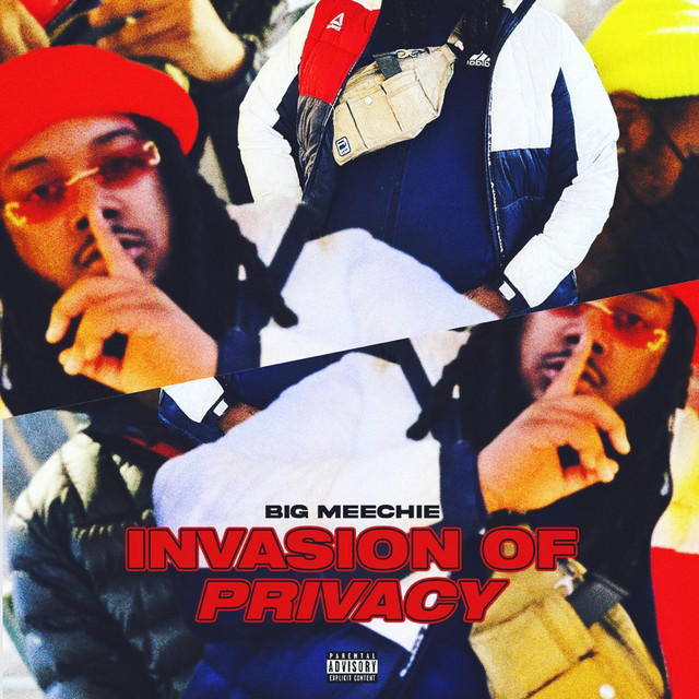 Invasion of Privacy - EP by Big Meechie | Spotify
