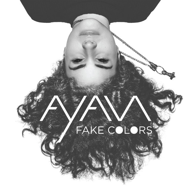 Fake Colors - Album by Ayan | Spotify