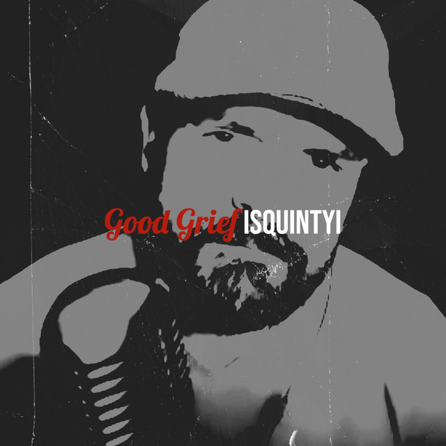 Good Grief - song and lyrics by iSquintyi | Spotify