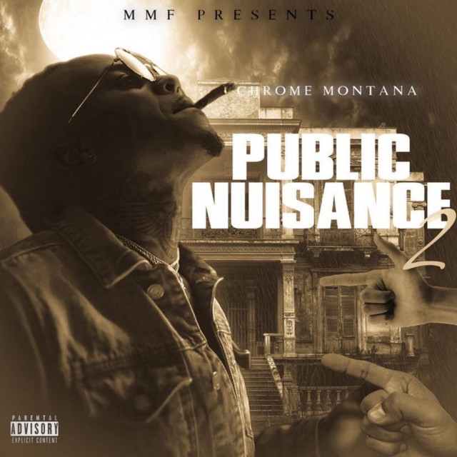 Public Nuisance 2 - Album by Chrome Montana | Spotify