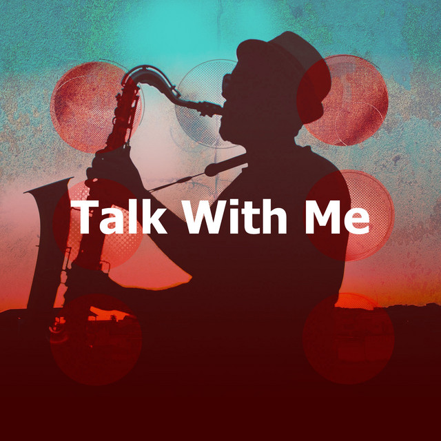 Talk With Me Album By The Smooth Jazz Players Spotify