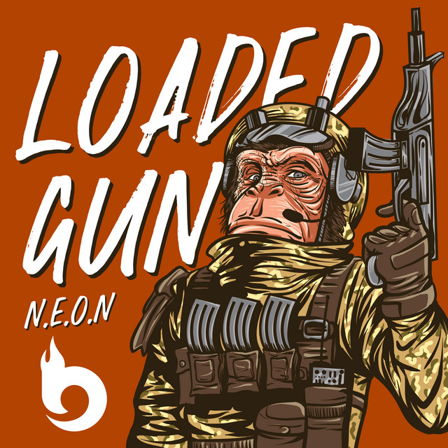 Loaded Gun - Single by N.E.O.N | Spotify