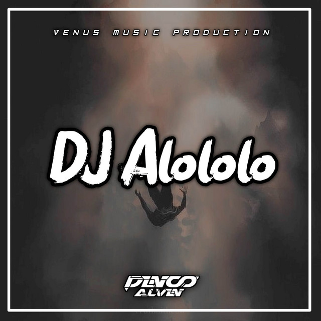 DJ Alololo - Single by Dino F Missingno | Spotify