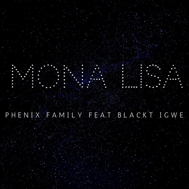 Mona Lisa - Single by Phenix Family | Spotify