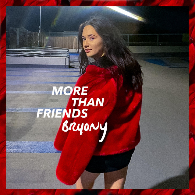 More Than Friends - Single by Bryony | Spotify