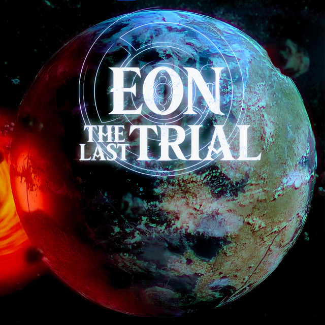 EON: The Last Trial (Original Soundtrack) - Album by Isaac Valdivia ...