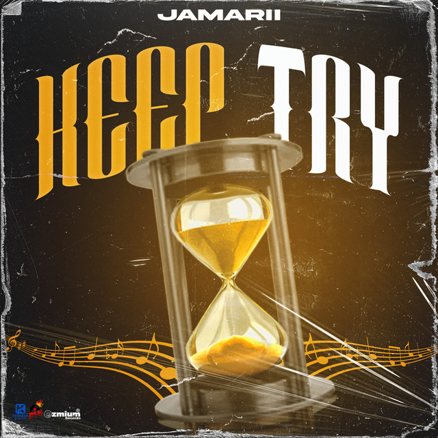 Keep Try - Single by Jamarii | Spotify
