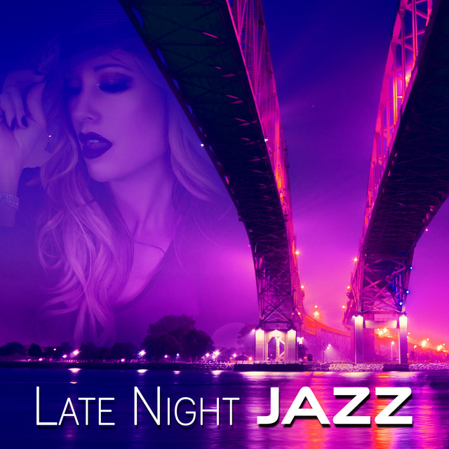 Late Night Jazz – Jazz All Night, Night in Bar, Smooth Piano Sounds ...