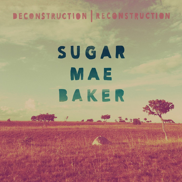 Sugar Mae Baker: Songs list, genres, analysis and similar artists - Chosic