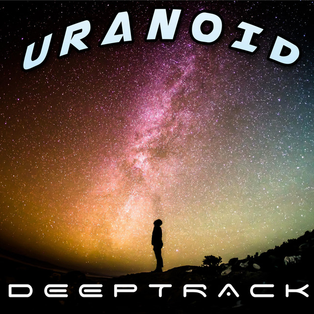 Uranoid - Single by DeepTrack | Spotify