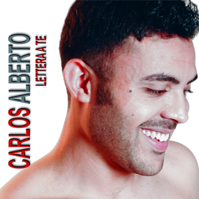Lettera a te - Album by Carlos Alberto | Spotify