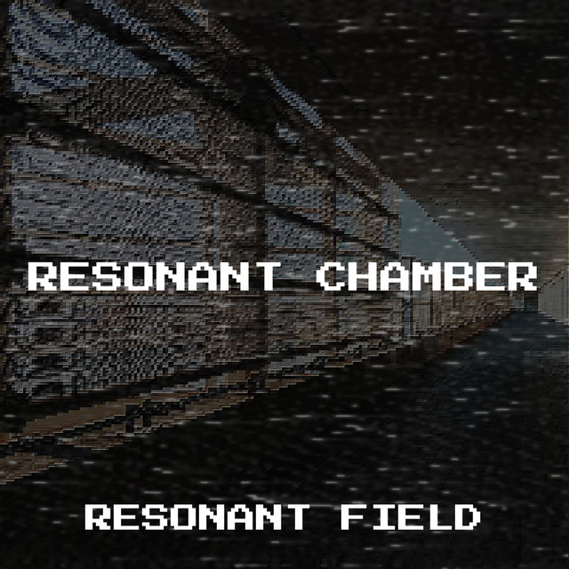 Resonant Chamber - Album by Resonant Field | Spotify