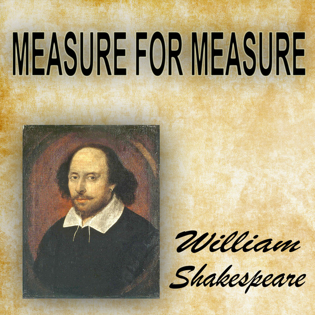 Measure For Measure - Album by William Shakespeare | Spotify