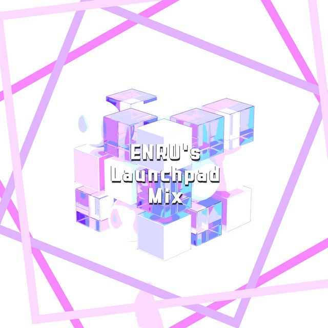 ENRU's Launchpad Mix - EP by 엔류 | Spotify