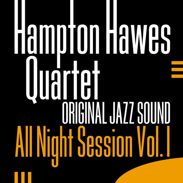 All Night Session, Vol. 1 (Original Jazz Sound) - Album by Hampton ...