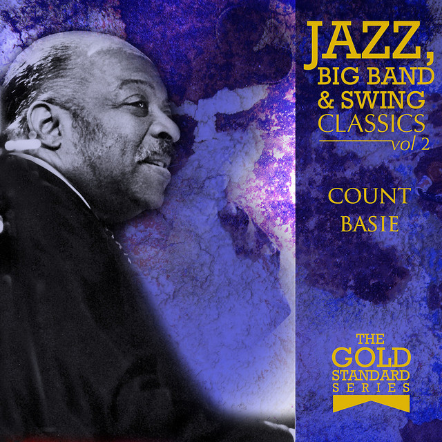 The Gold Standard Series - Jazz, Big Band & Swing Classics - Count ...