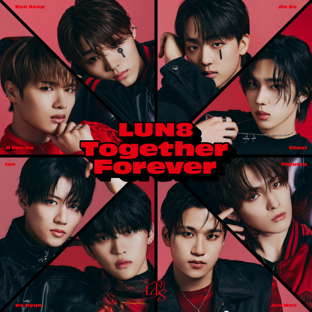 Together Forever - EP by LUN8 | Spotify