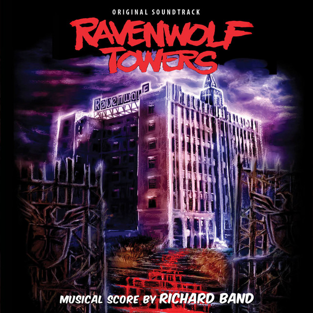 Ravenwolf Towers (Original Motion Picture Soundtrack) - Album by ...