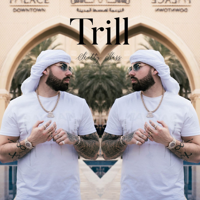 Trill - Single by Scotty Huss | Spotify