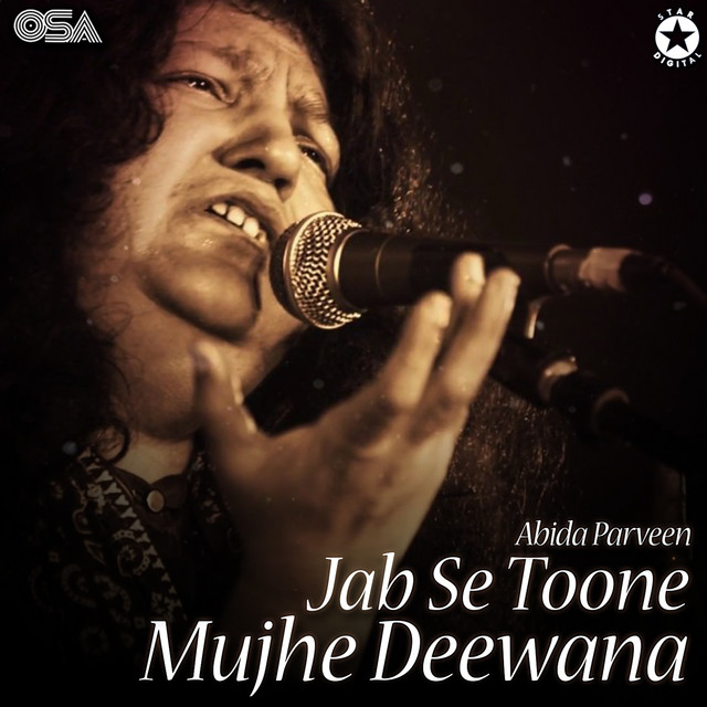 Jab Se Toone Mujhe Deewana - Single by Abida Parveen | Spotify