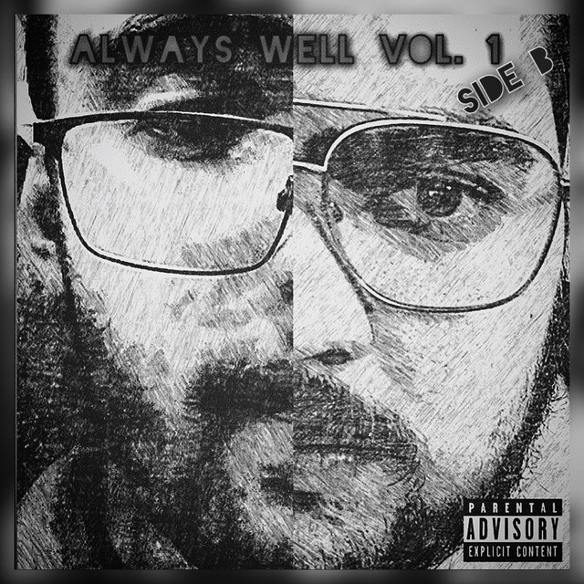 Always Well, Vol. 1: Side B (Deluxe Edition) - Album by Jabez Z | Spotify