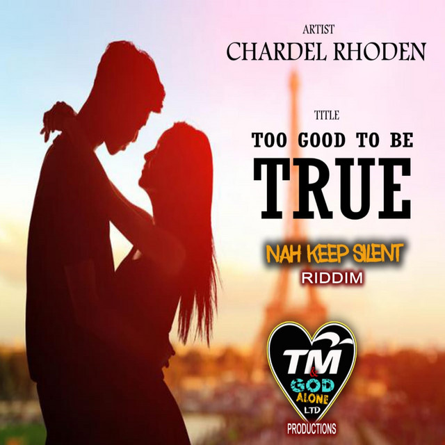 Too Good To Be True - Single by Chardel | Spotify