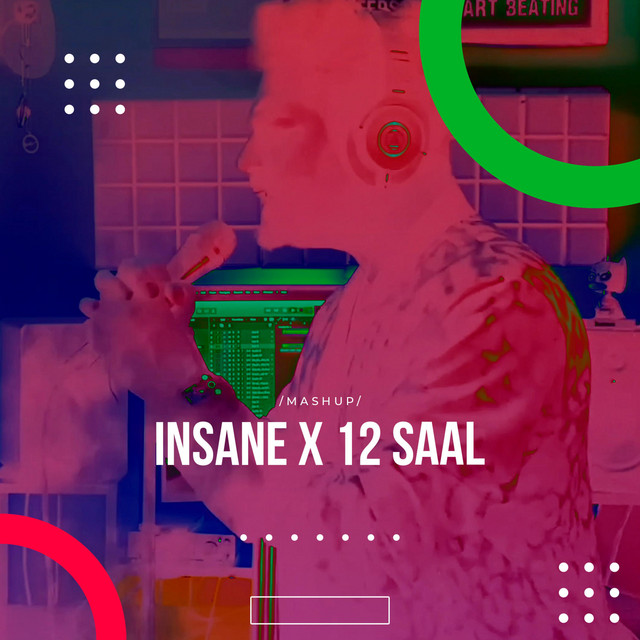 Insane X 12 Saal - Single by Paras Sethi | Spotify