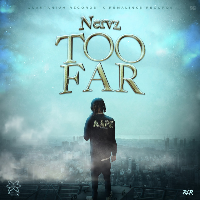 Too Far - Single by Nervz | Spotify
