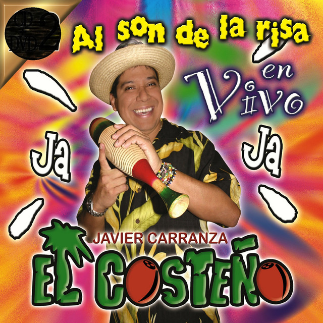 Al Son De La Risa En Vivo - Album by Javier Carranza El Costeno | Spotify