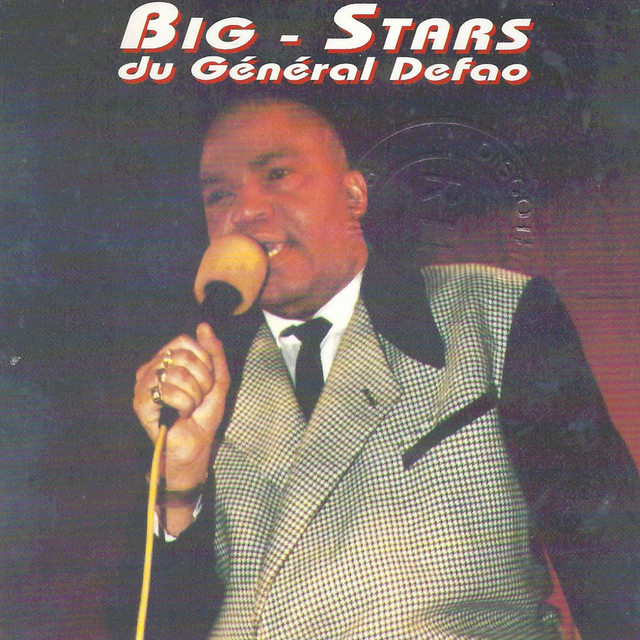 Big-Stars Du Général Defao - Album by Général DEFAO | Spotify