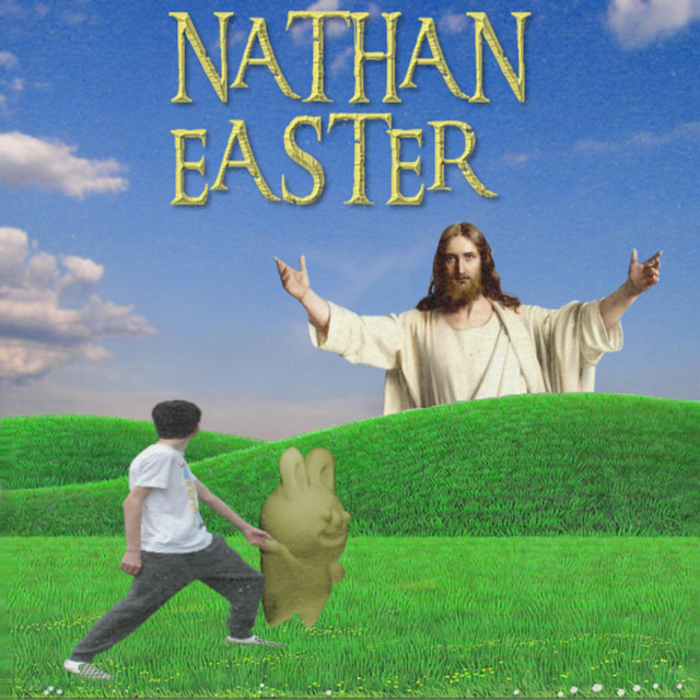 Nathan Easter - song and lyrics by Nathan Appreciates | Spotify