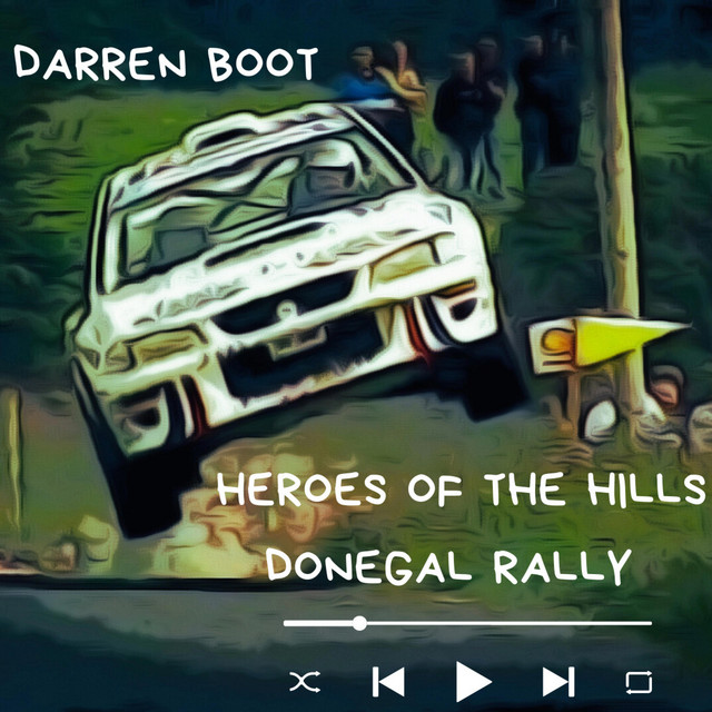 Heroes of the Hills (Donegal Rally) - Single by Darren Boot Burke | Spotify