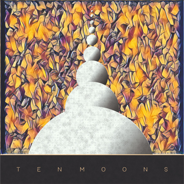 Ten Moons - song and lyrics by Mailand Scope | Spotify