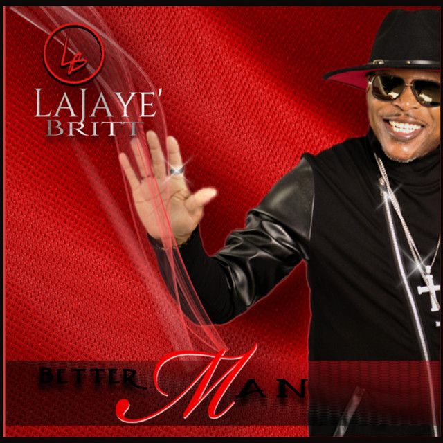 Better Man - Single by LaJaye Britt | Spotify