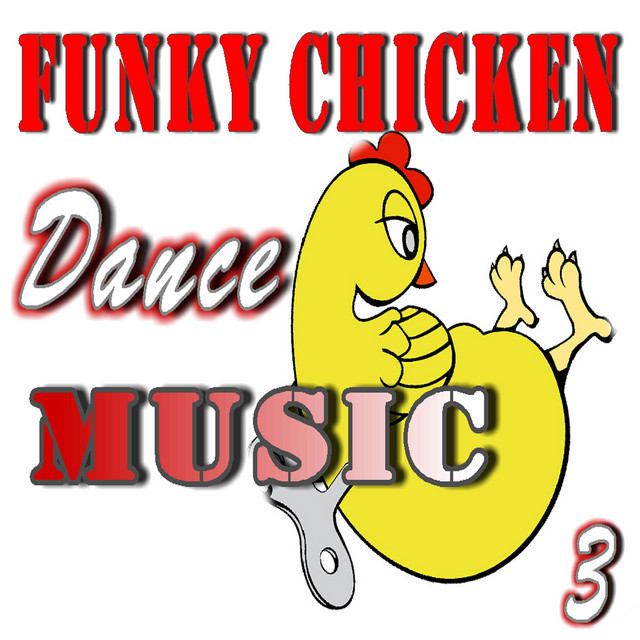 Funky Chicken Dance Music, Vol. 3 - Album by Children Songs Company ...