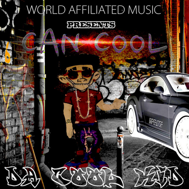 Da Cool Kid - EP by Can Cool | Spotify