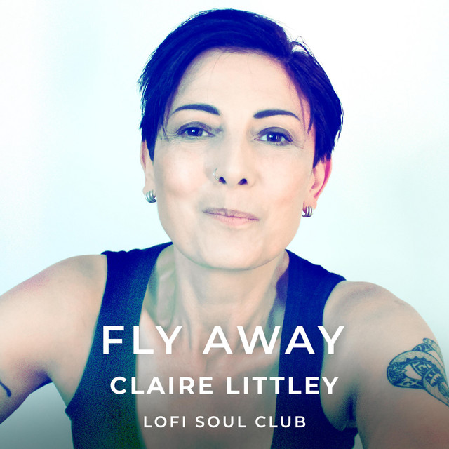 Fly Away - Single by Claire Littley | Spotify
