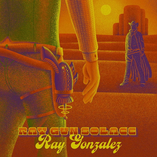 Ray Gonzalez - Album by Ray Gun Solace | Spotify