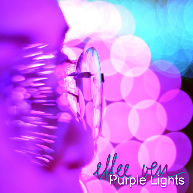 Purple Lights - Single by ellee ven | Spotify