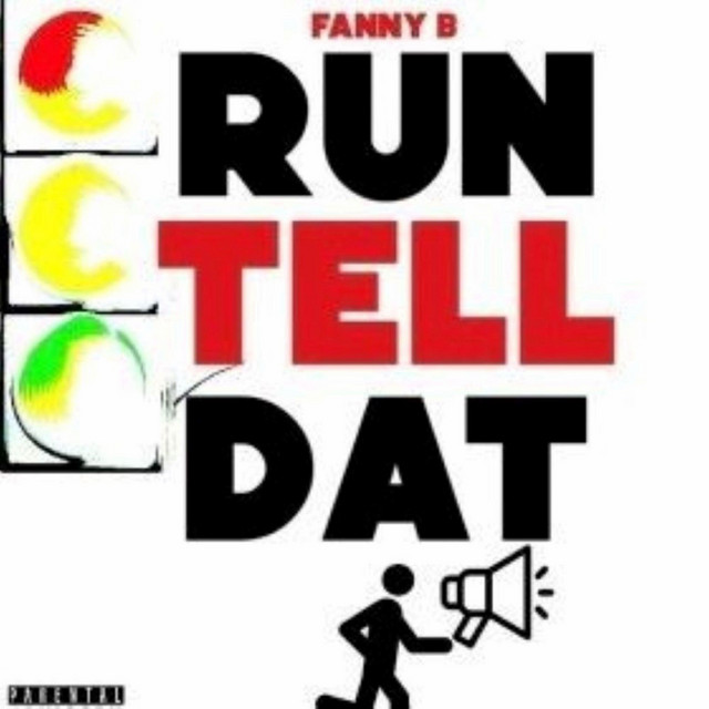 Run Tell Dat - Single by Fanny B | Spotify