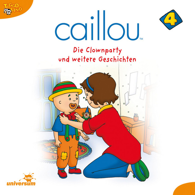 Caillou - Folgen 38-49: Die Clownparty - Audiobook by Caillou | Spotify