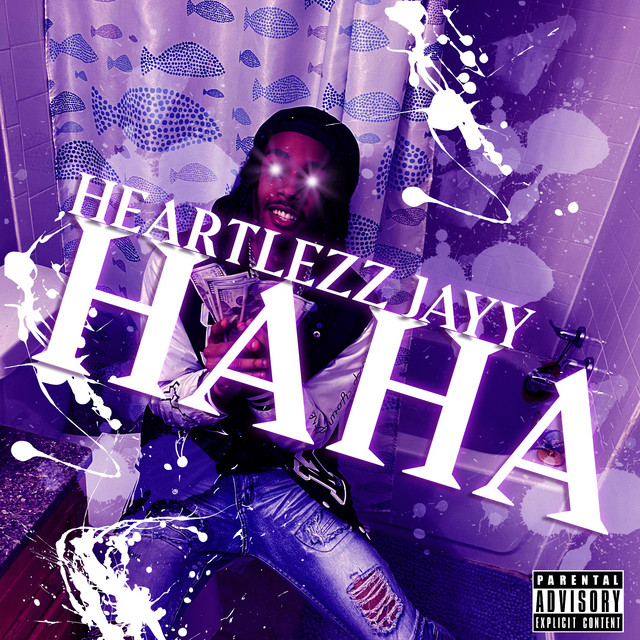 Haha - Single by Heartlezz Jayy | Spotify