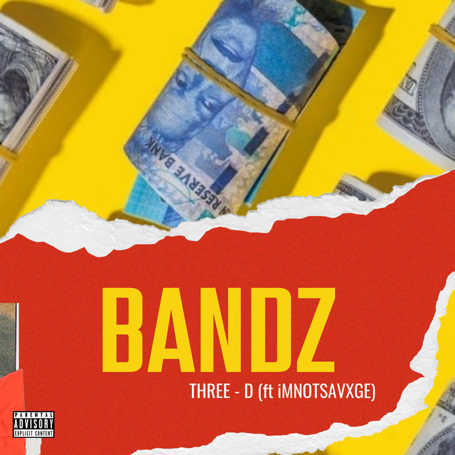 Bandz - Single by THREE-D | Spotify