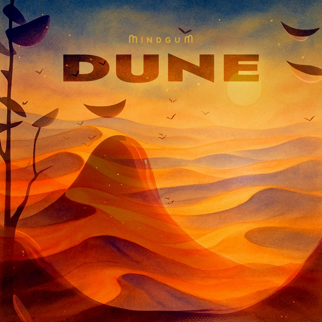 Dune - Single by MindGum | Spotify