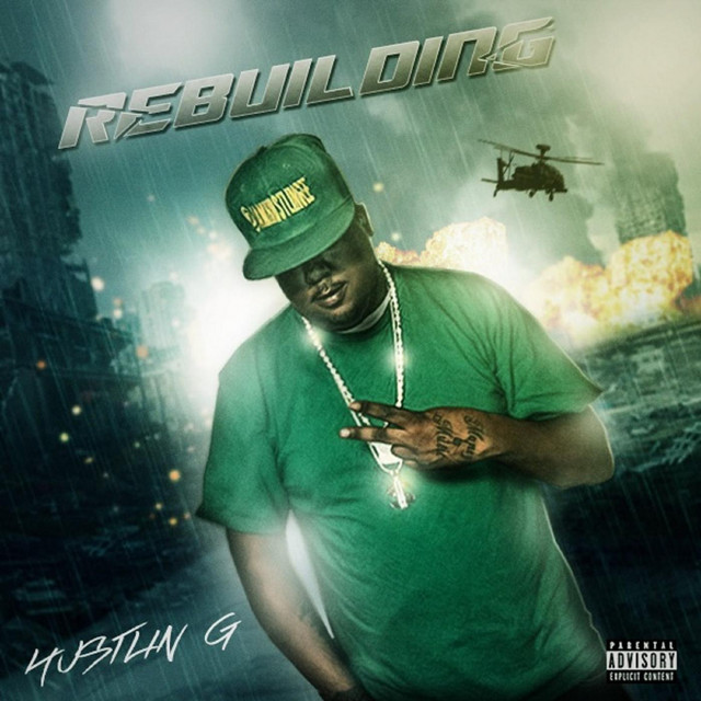 Rebuilding - Album by Hustlin-G | Spotify